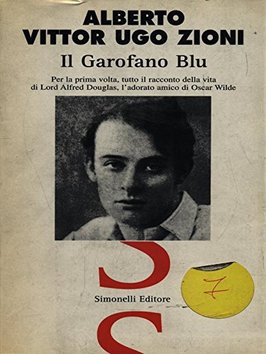 Il garofano blu by Alberto Vittor Ugo Zioni | Goodreads