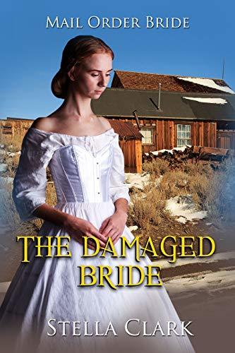 The Damaged Bride by Stella Clark | Goodreads
