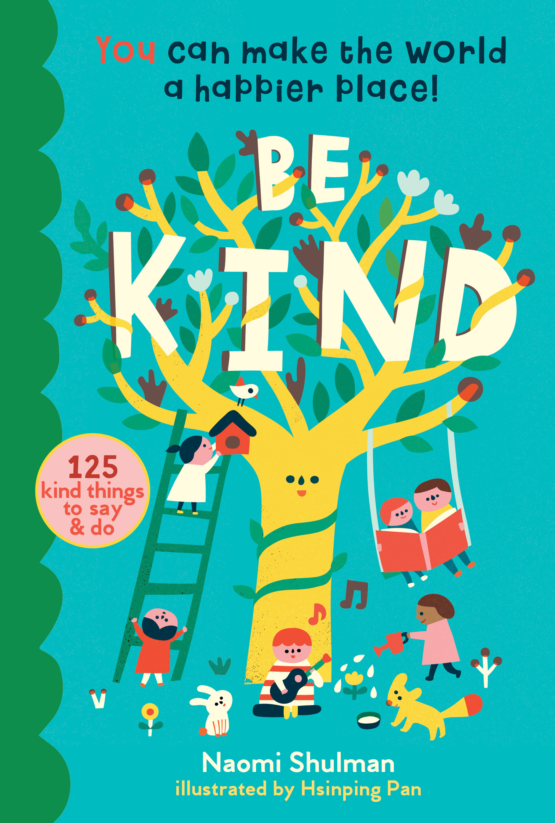 Be Kind: You Can Make the World a Happier Place! 125 Kind Things to Say ...