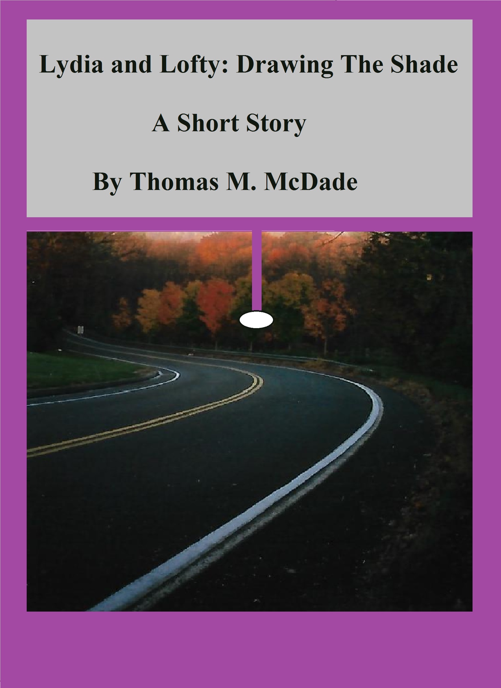 Lydia and Lofty: Drawing the Shade by Thomas M. McDade | Goodreads