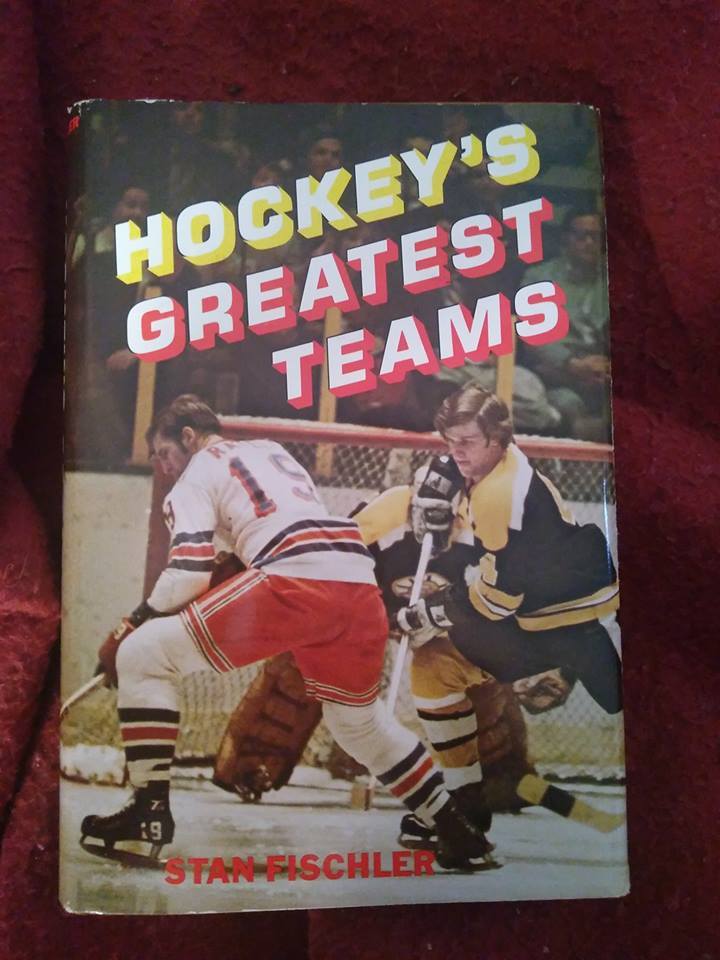 Hockey's Greatest Teams by Stan Fischler | Goodreads