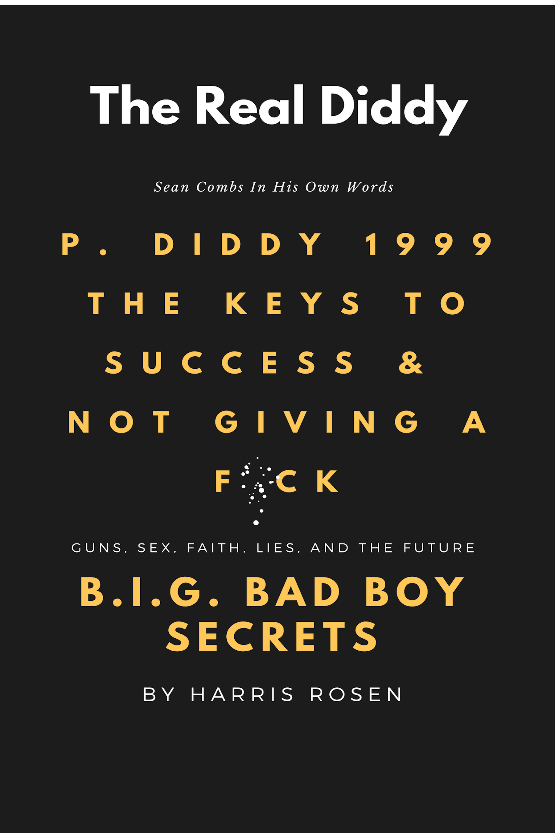 The Real Diddy (Behind The Music Tales Book 12) by Harris Rosen | Goodreads