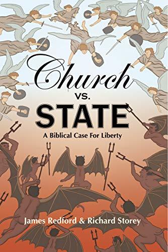 Church vs. State: The Biblical Case for Liberty by James Redford ...