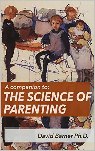 The Science of Parenting by David Barner | Goodreads