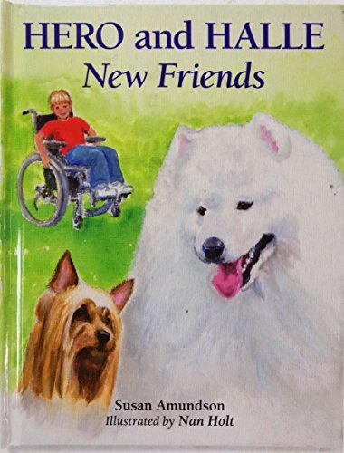 Hero and Halle New Friends by Susan Amundson | Goodreads