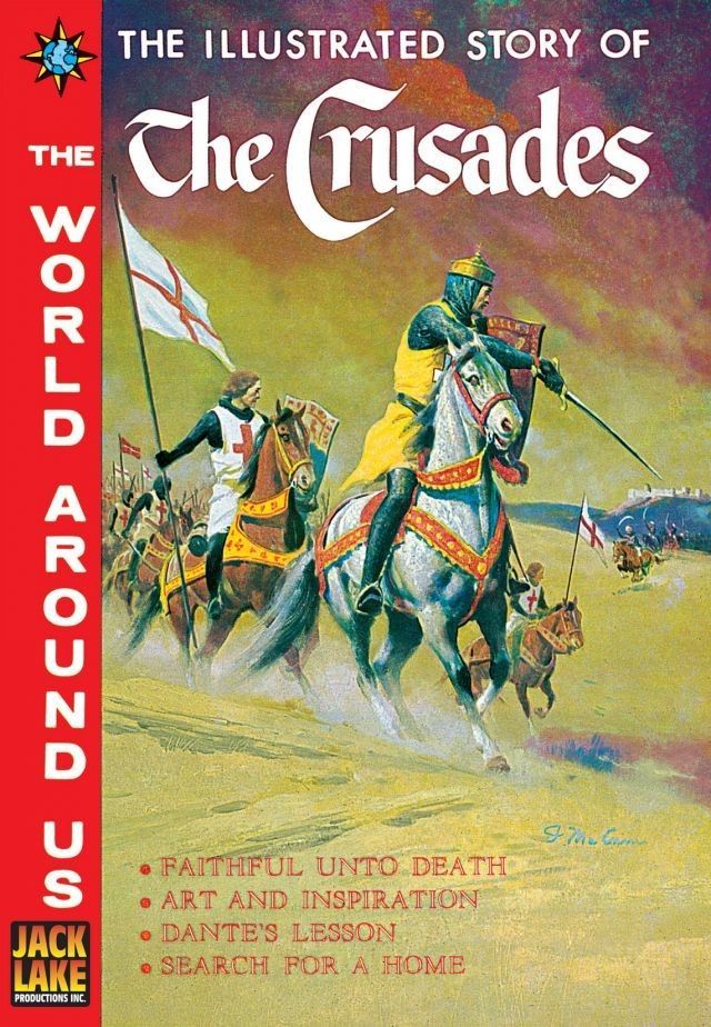 The Illustrated Story of the Crusades by Various | Goodreads