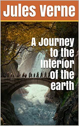 A Journey to the Interior of the earth by Jules Verne | Goodreads