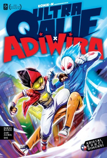 Ultra Qalif x Adiwira #1: Kristal Kunci Dimensi by Danial Haikal ...
