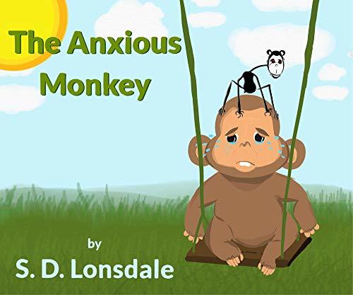 The Anxious Monkey by Sanderson Lonsdale | Goodreads
