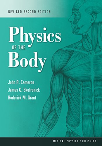 Physics of the Body by John R. Cameron | Goodreads