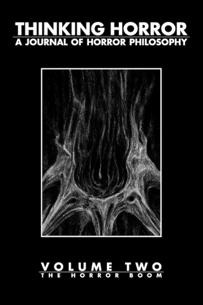 Thinking Horror Volume 2: The Horror Boom by S.J. Bagley | Goodreads