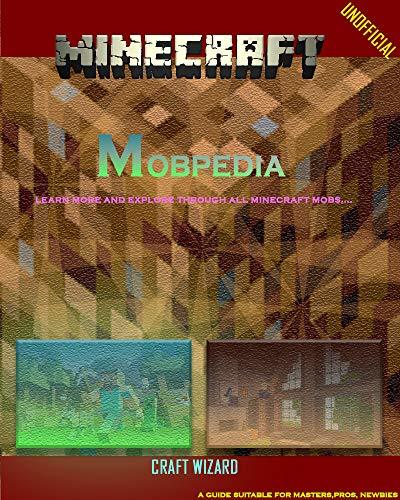 (Minecraft) mobpedia: An unofficial Guide teaching you about by Craft ...