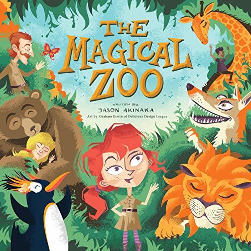 The Magical Zoo by Jason Akinaka | Goodreads