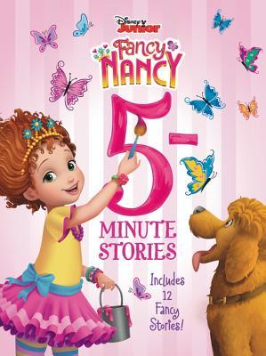 Disney Junior Fancy Nancy: 5-Minute Stories: Includes 12 Fancy Stories ...