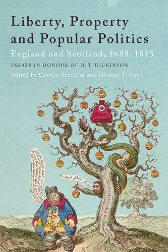 Liberty, Property and Popular Politics: England and Scotland, 1688 ...