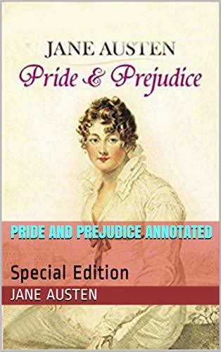 Pride and Prejudice Annotated: Special Edition by Jane Austen | Goodreads