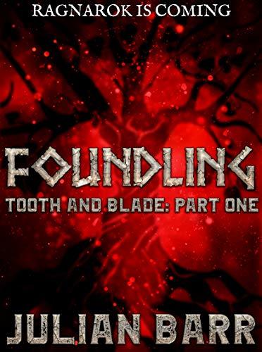 Foundling by Julian Barr | Goodreads