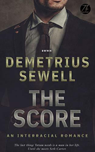 The Score by Demetrius Sewell | Goodreads