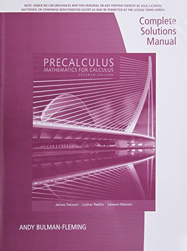Complete Solutions Manual for Stewart/ Redlin/Watson 's Precalculus: Mathematics for Calculus 7e ...