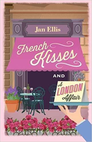 French Kisses and A London Affair by Jan Ellis | Goodreads
