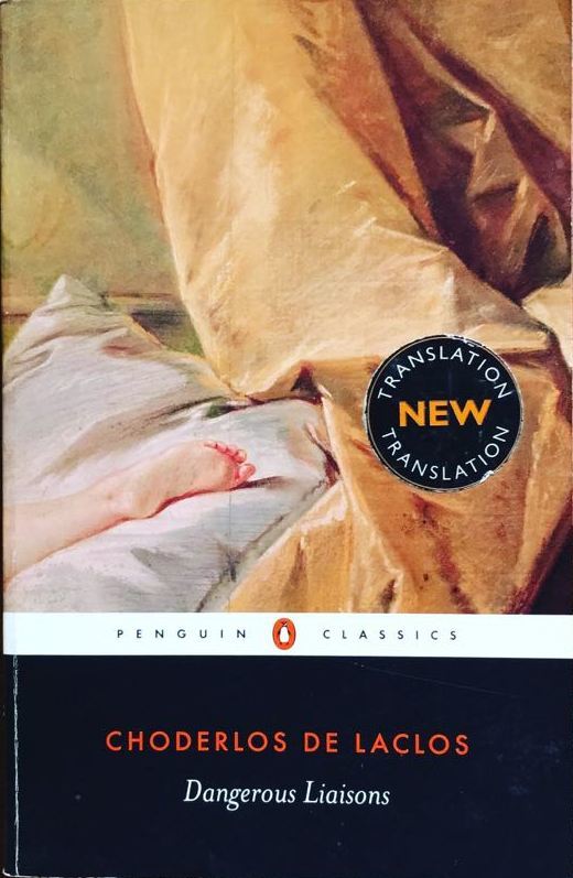 Dangerous Liasons by Pierre Choderlos de Laclos | Goodreads