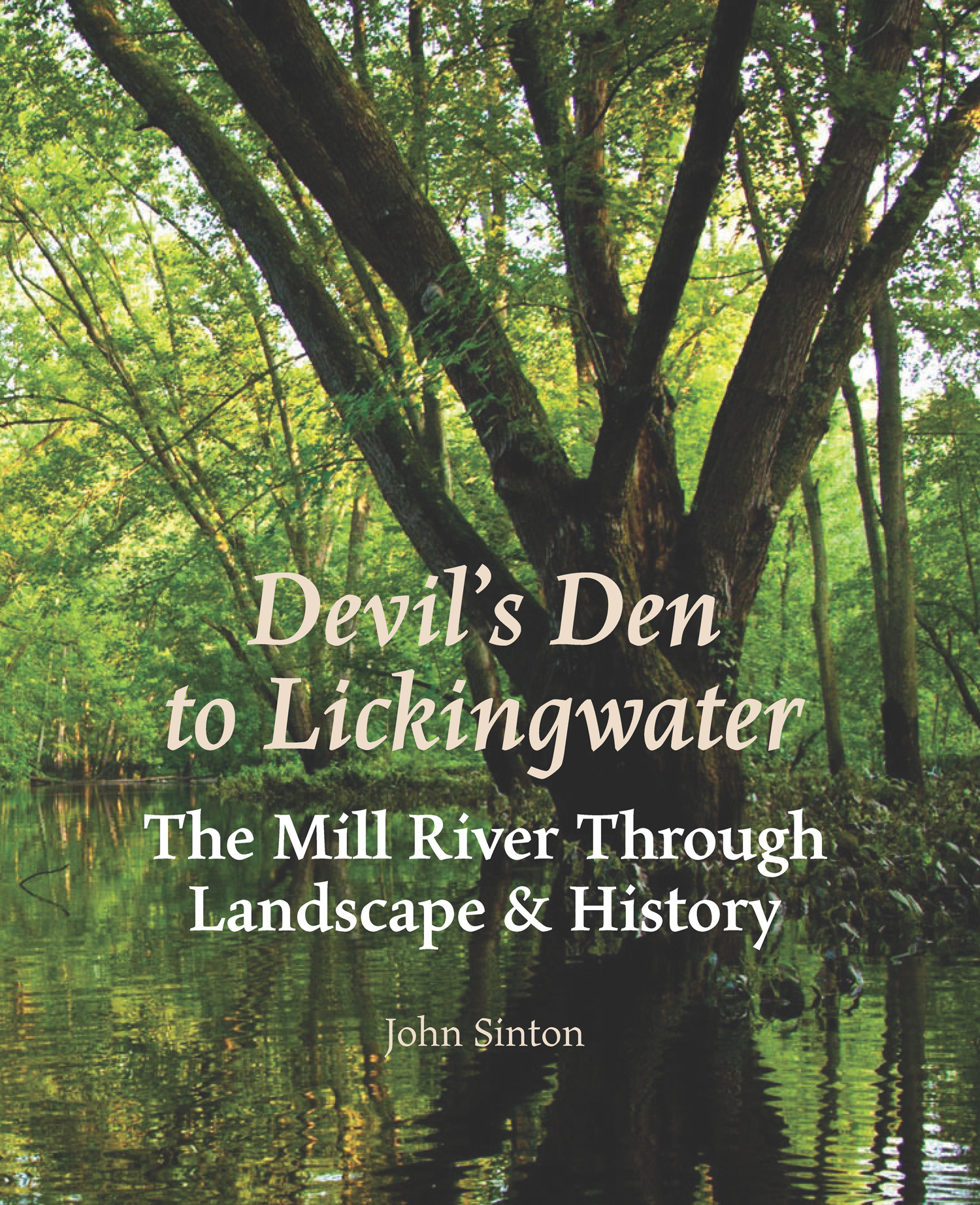 Devil’s Den to Lickingwater by John Sinton | Goodreads