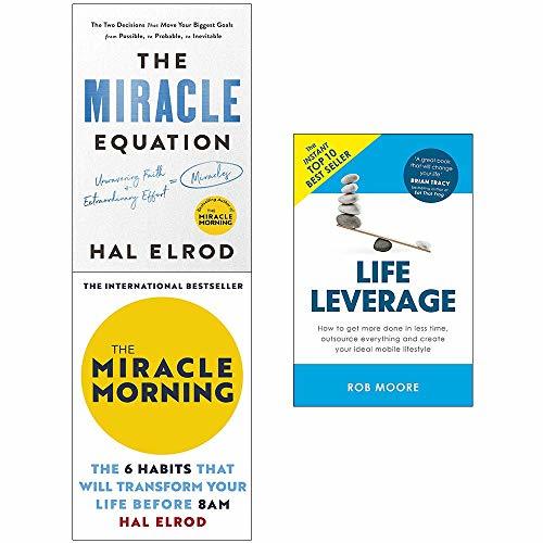 Miracle Equation, Miracle Morning, Life Leverage 3 Books Collection Set by Hal Elrod | Goodreads