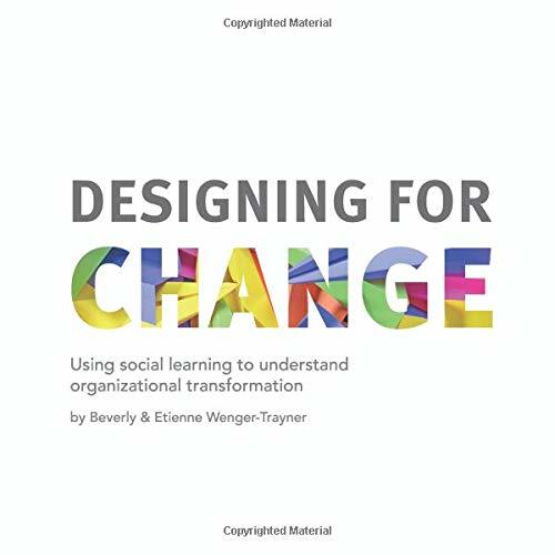 Designing for Change: Using social learning to understand ...