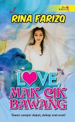 Love, Mak Cik Bawang by Rina Farizq | Goodreads