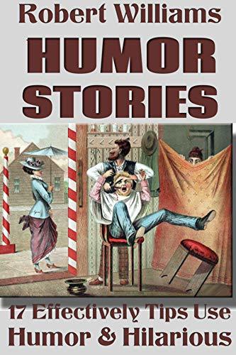 HUMOR STORIES: 17 Effectively Tips Use Humor & Hilarious School Stories ...