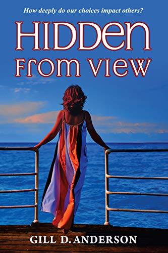 Hidden From View by Gill D. Anderson | Goodreads
