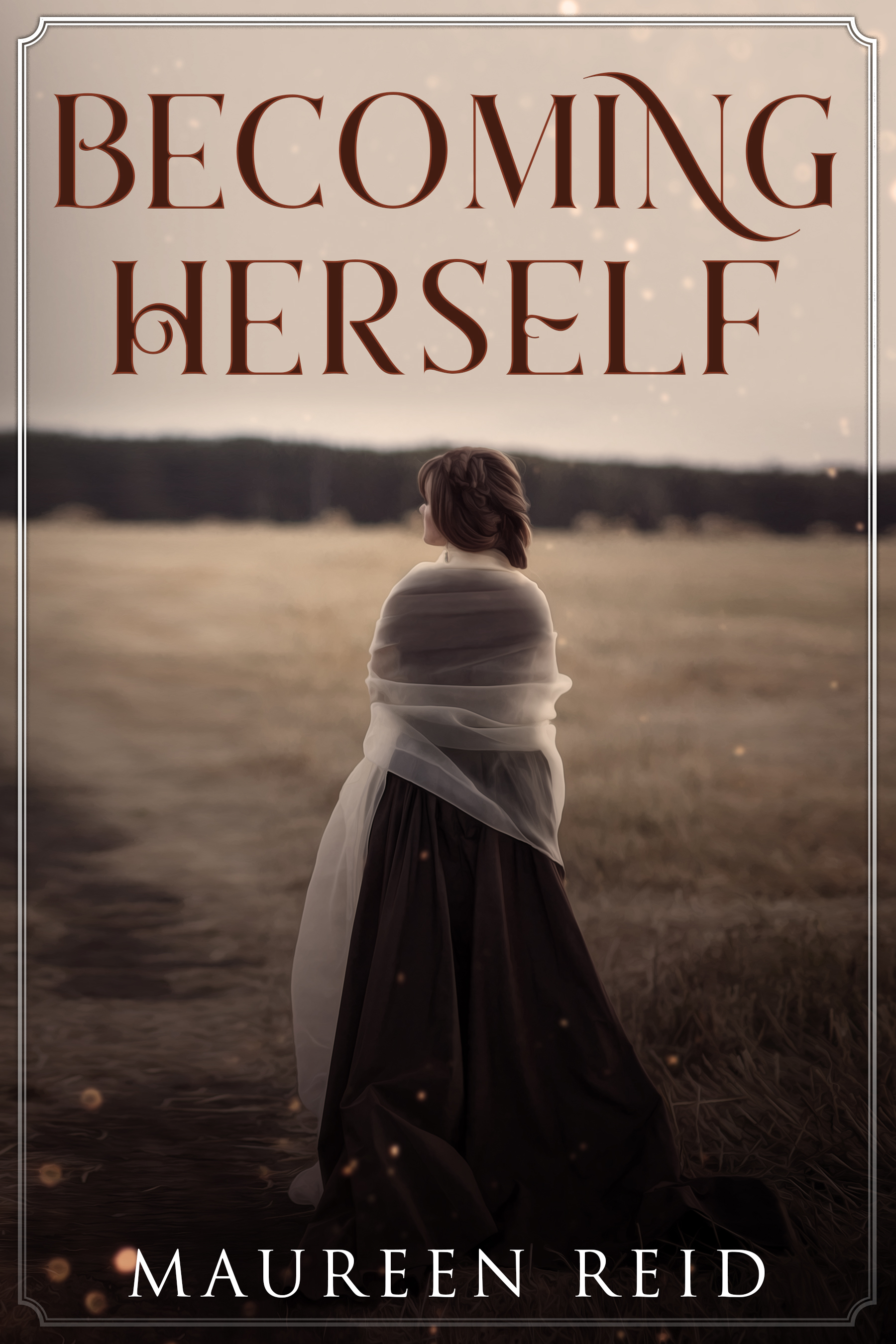 Becoming Herself by Maureen Reid | Goodreads