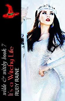 It's a Witchy Life (Series Finale) by Ruby Raine | Goodreads