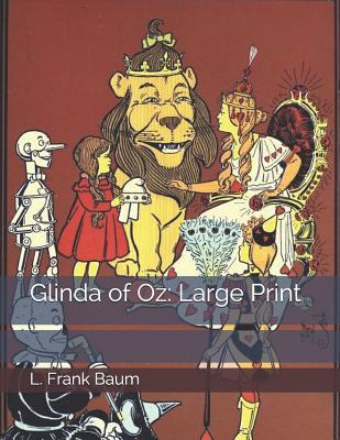 Glinda of Oz by L. Frank Baum | Goodreads