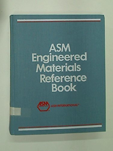 ASM Engineered Materials Reference Book by Sunniva [Preface] Refsnes | Goodreads