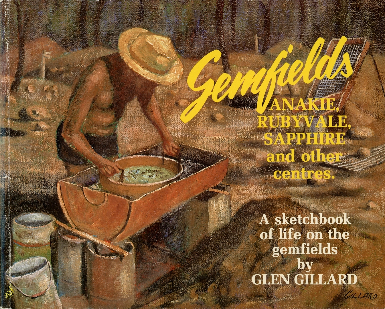 Gemfields, Anakie, Rubyvale, Sapphire and other centres. A sketchbook ...