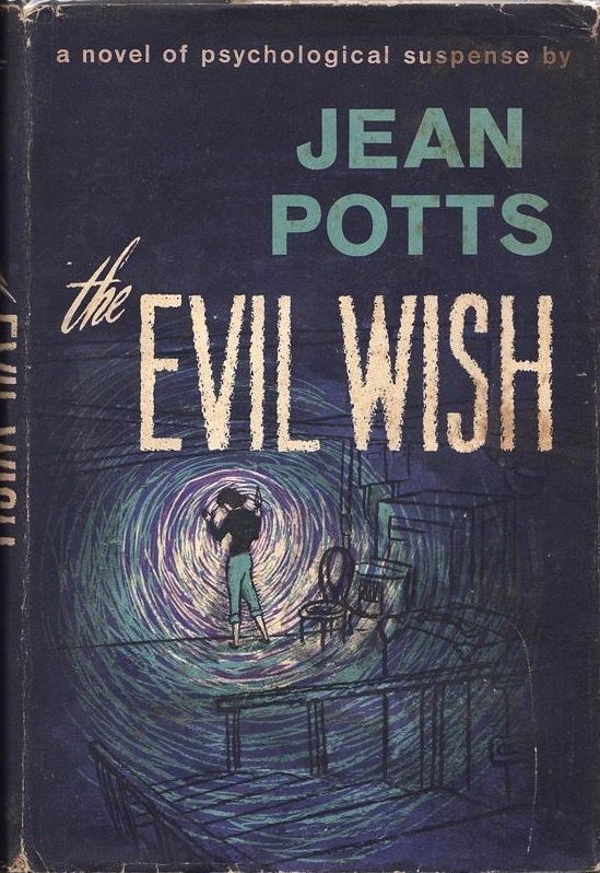 The Evil Wish by Jean Potts | Goodreads