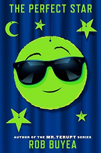 The Perfect Star (The Perfect Score, #3) by Rob Buyea | Goodreads