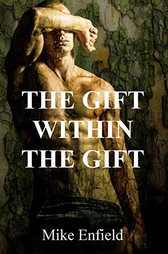 The Gift Within the Gift by Mike Enfield | Goodreads
