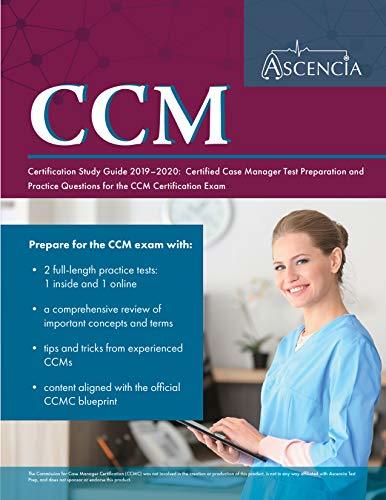 CCM Certification Study Guide 2019-2020: Certified Case Manager Test ...