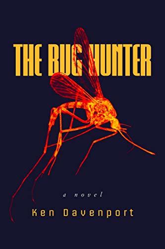 The Bug Hunter by Ken Davenport | Goodreads