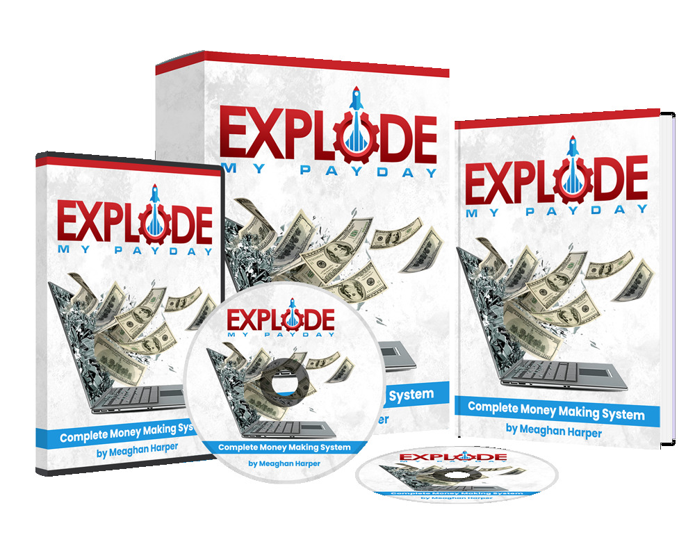 Explode My Payday - A Money Making Program by Meaghan Harper | Goodreads