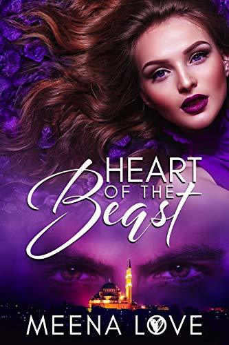 Heart of the Beast by Meena Love | Goodreads