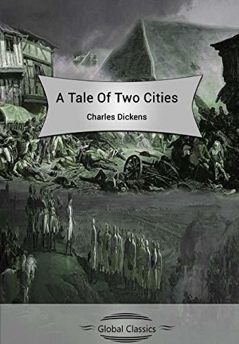 A Tale of Two Cities (Global Classics) by Charles Dickens | Goodreads
