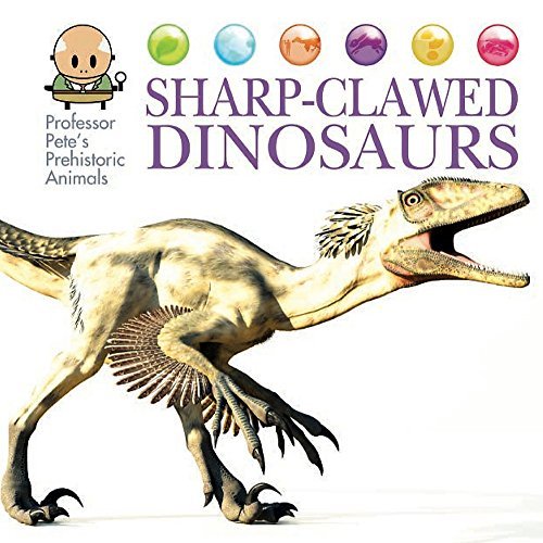 Sharp-Clawed Dinosaurs by David West | Goodreads