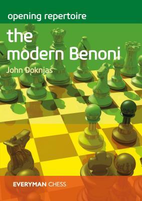 Opening Repertoire: The Modern Benoni by John Doknjas | Goodreads