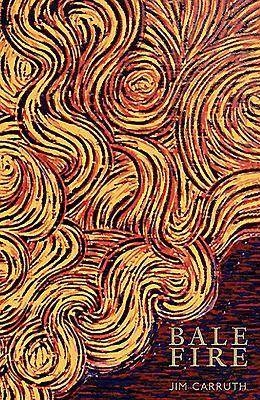 Bale Fire by Jim Carruth | Goodreads