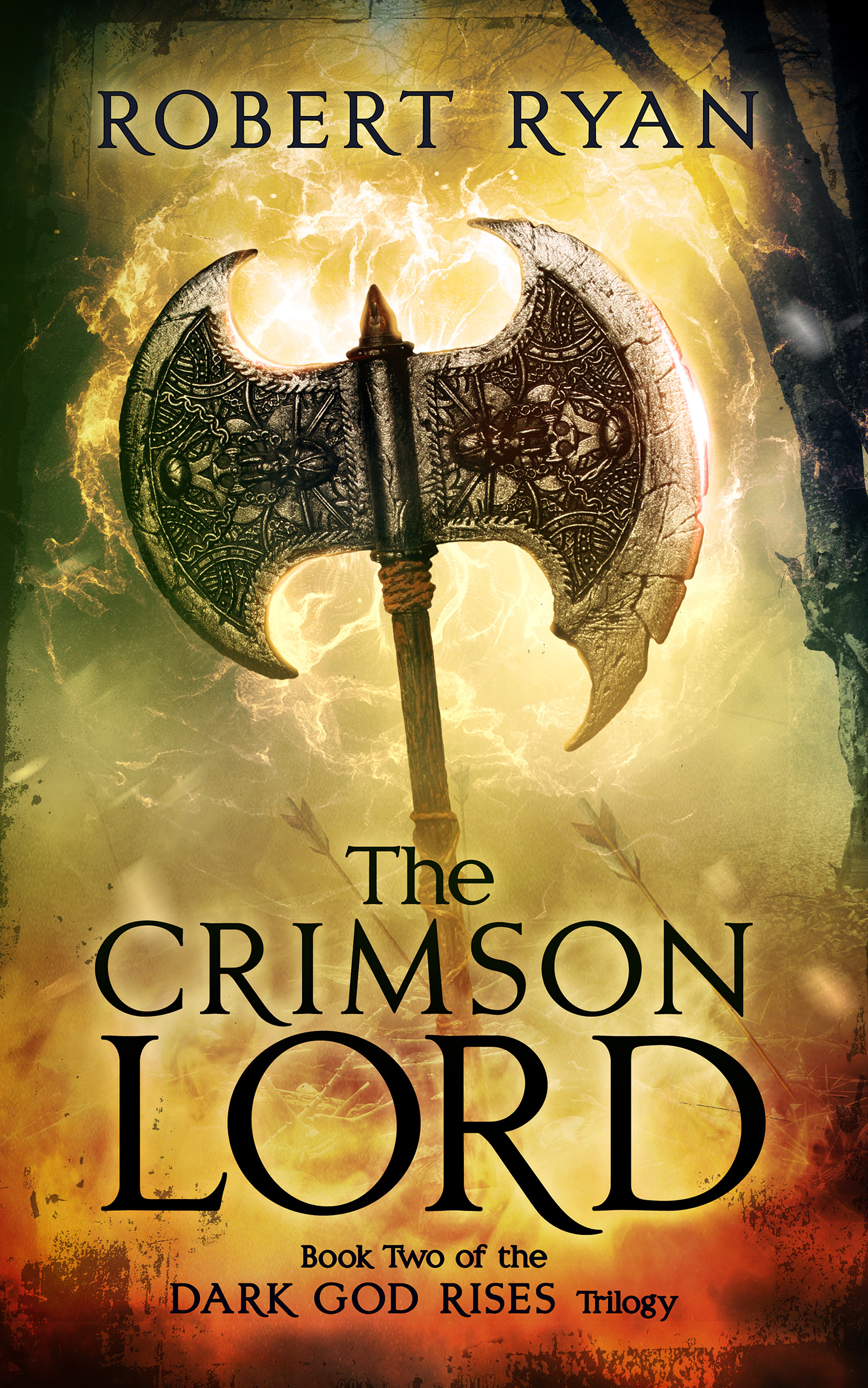 The Crimson Lord (The Dark God Rises #2) by Robert Ryan | Goodreads
