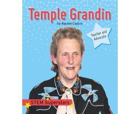 Temple Grandin (STEM Superstars) by Rachel Castro | Goodreads