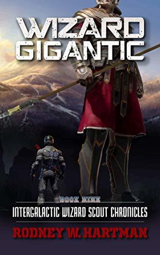 Wizard Gigantic by Rodney W. Hartman | Goodreads